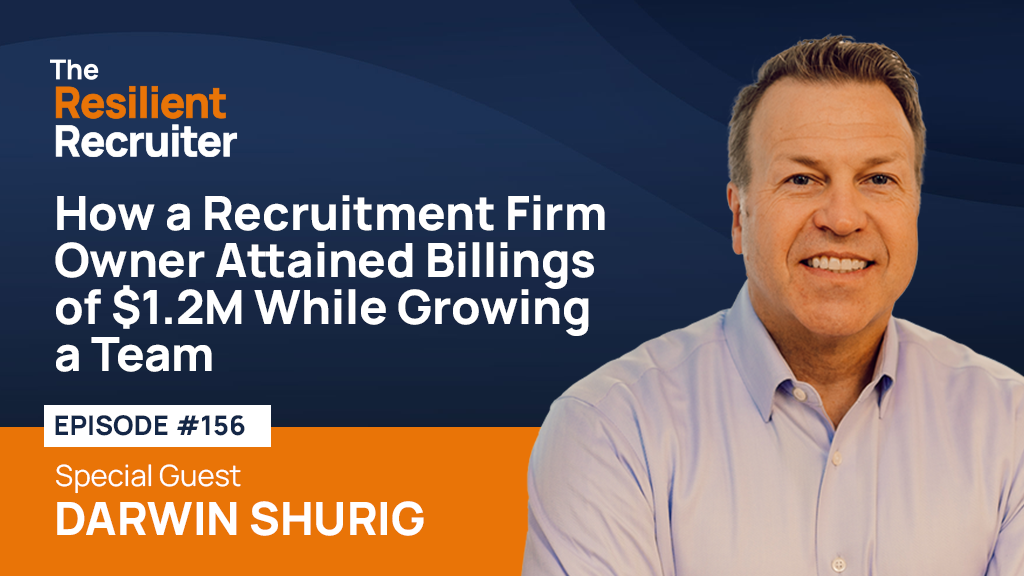 How a Recruitment Firm Owner Attained Billings of $1.2M While Growing a ...