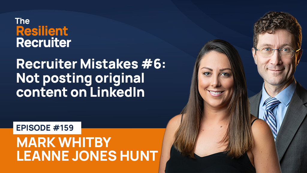 Recruiter Mistakes #6: Not Posting Original Content on LinkedIn - Recruitment Coach
