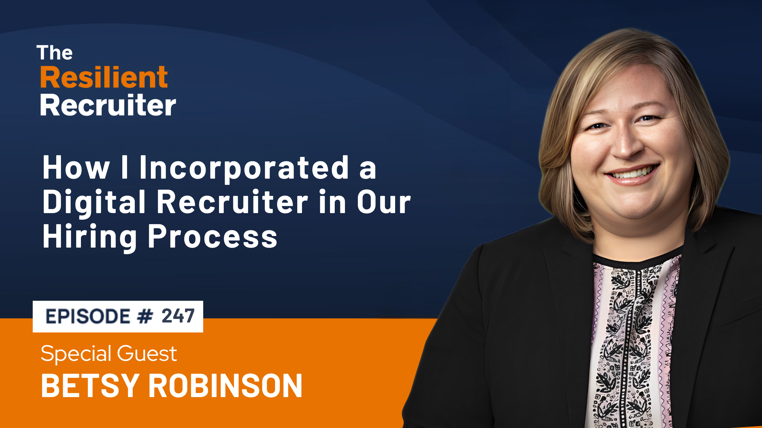 How I Incorporated a Digital Recruiter in Our Hiring Process ...